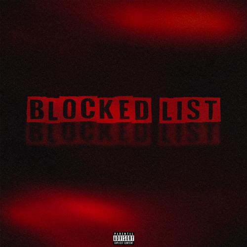 Stream Blocked List by Lil Rec | Listen online for free on SoundCloud