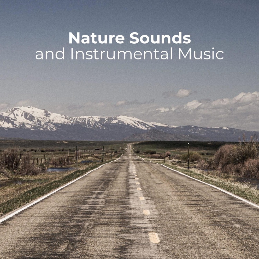 Stream RW Instrumental Music with Nature Sounds | Listen to Nature ...