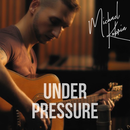 Stream Under Pressure - Michael Kobrin by Michael Kobrin | Listen online for free on SoundCloud