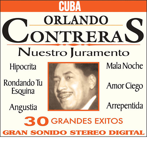 Stream Orlando Contreras | Listen to Recordando a Cuba playlist online ...