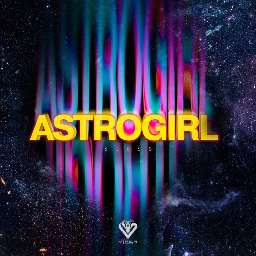 Stream Astrogirl by SLESS | Listen online for free on SoundCloud