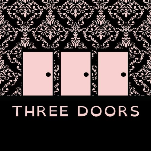 Stream episode [PDF] THREE DOORS by Devingaines podcast | Listen online for free on SoundCloud