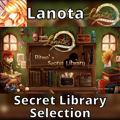 Stream 【Lanota】"Secret Library Selection" (Map BGM) by 🎵 ...