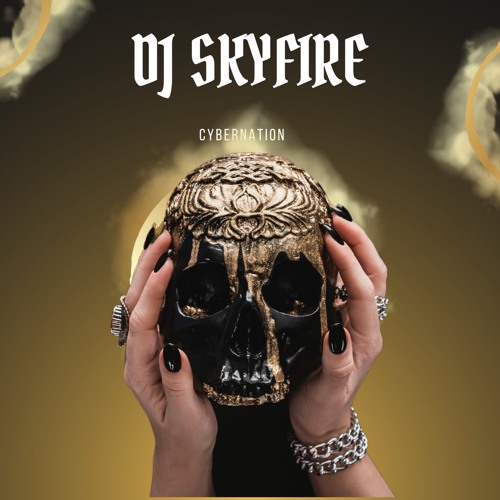 Stream DJ Skyfire | Listen to Cyber Nation playlist online for free on ...
