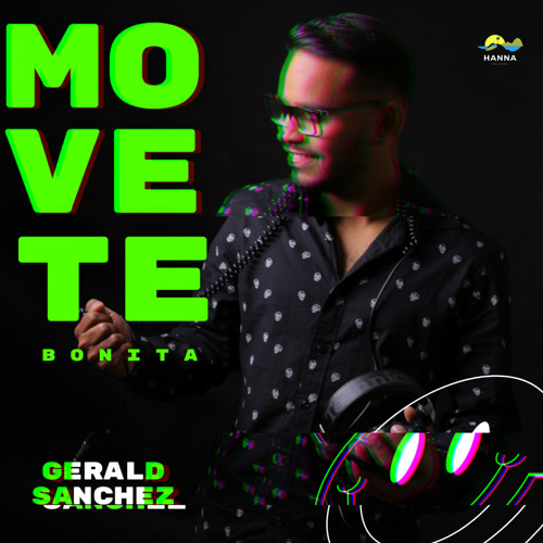 Stream Gerald Sanchez | Listen to Movete Bonita playlist online for free on SoundCloud