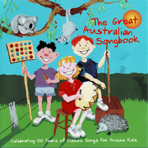 Stream ABC Kids | Listen to The Great Australian Songbook: Celebrating ...