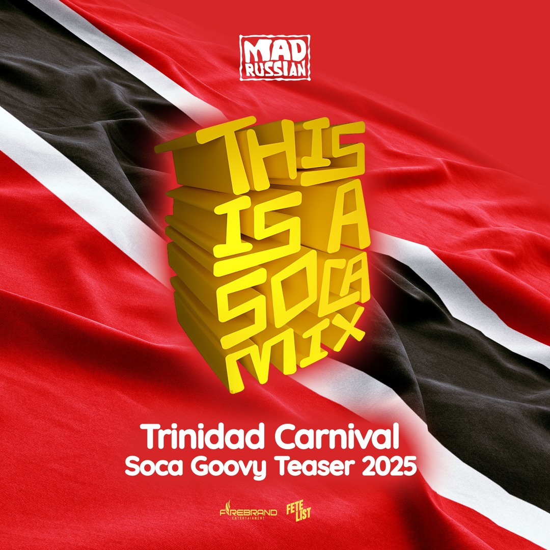 Stream This is a SOCA Mix (Groovy 2025 Trinidad 🇹🇹) by DJ Mad Russian ...