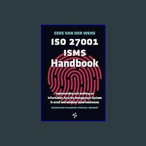 Stream [r E A D P D F] 📚 Iso 27001 Isms Handbook Implementing And