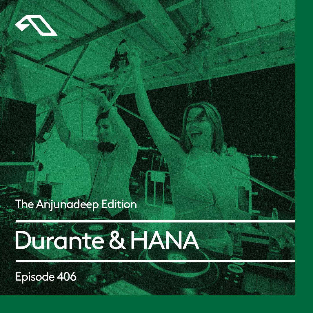 Stream The Anjunadeep Edition 406 with Durante & HANA by Anjunadeep | Listen online for free on ...