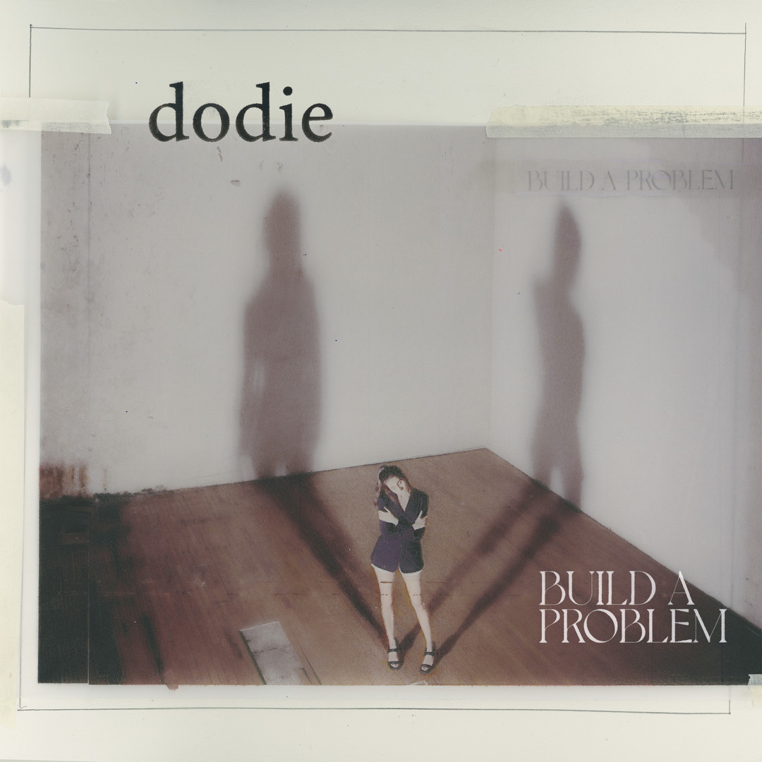 Stream dodie | Listen to Build A Problem playlist online for free on ...