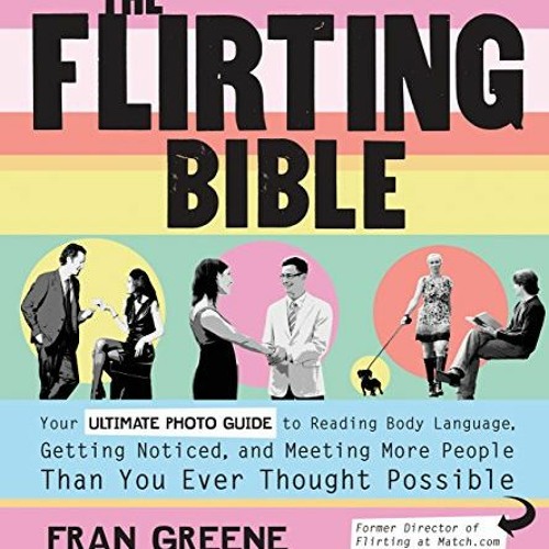Stream The Flirting Bible, Your Ultimate Photo Guide to Reading Body ... Stream The Flirting Bible, Your Ultimate Photo Guide to Reading Body ...
