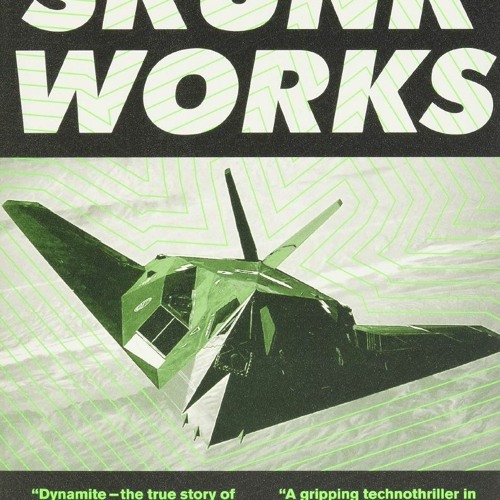 Stream episode [DOWNLOAD]⚡PDF Skunk Works: A Personal Memoir of My ...