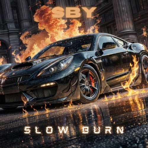 Stream SBY - Slow Burn by SBY | Listen online for free on SoundCloud
