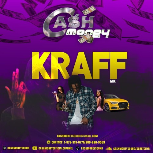 Stream Cash Money KRAFF MIX 2025 by Cash Money Sound / Scratchy B ...