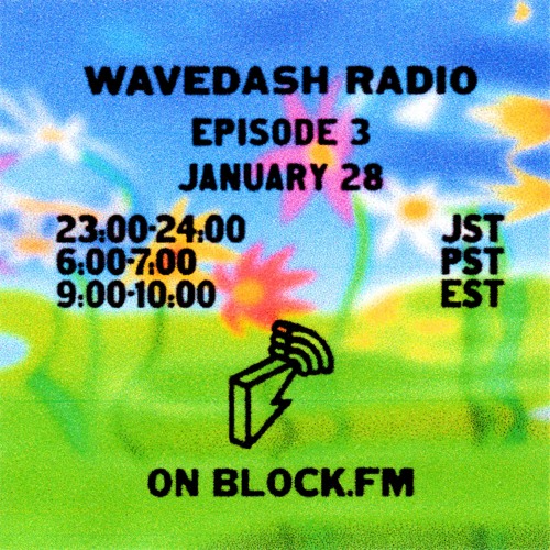 WAVEDASH - Wavedash Radio 003 2022-01-28