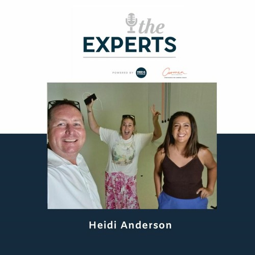 Stream episode Heidi Anderson by The Experts powered by Media Stable ...