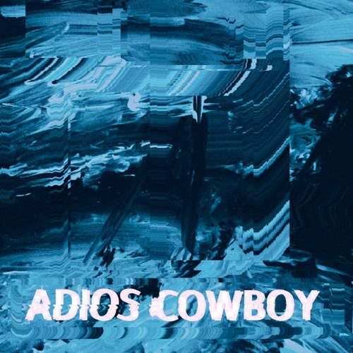 Stream Adios Cowboy by a r r e k u s u (AKP) | Listen online for free ...