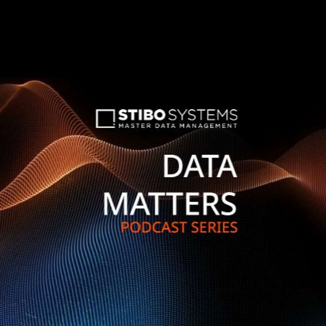 Stream episode What Is Master Data Management? by Stibo Systems podcast | Listen online for free ...