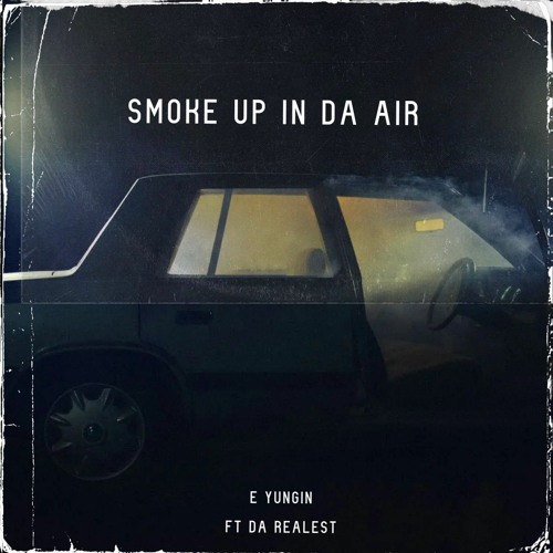 Stream E YUNGIN | Listen to E YUNGIN X DA REALEST playlist online for ...