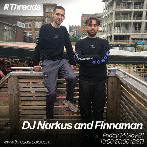 Stream DJ Narkus And Finnaman - 14-May-21 by Threads | Listen online ...