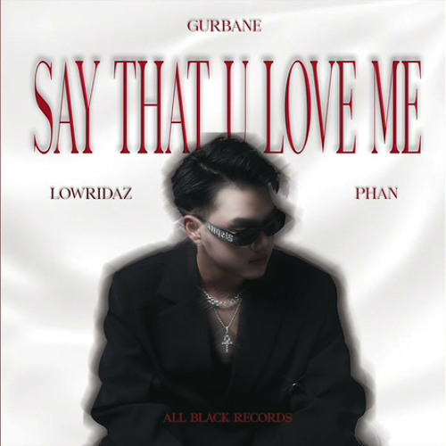 Stream Say that u love me - GUrbane by Kirahniht | Listen online for ...