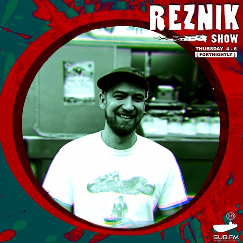 Stream Reznik Show - 18 Aug 2022 by Sub FM | Listen online for free on SoundCloud