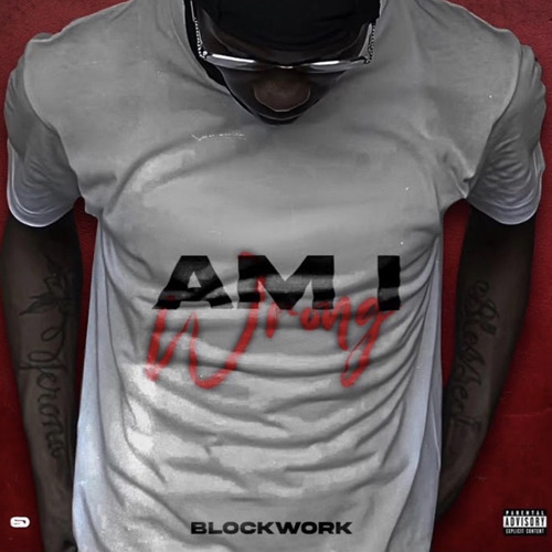 Stream Am I Wrong by Blockwork | Listen online for free on SoundCloud