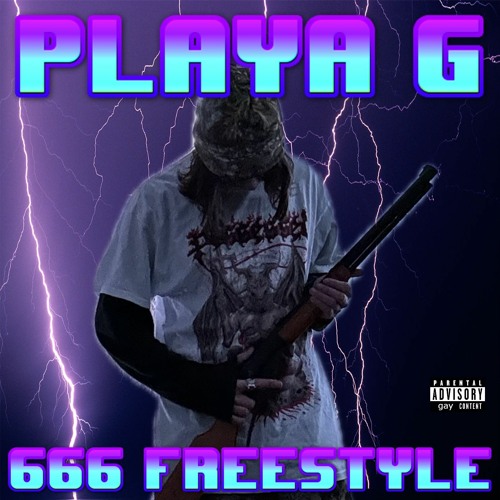 Stream PLAYA G - 666 FREESTYLE by DJ $URGEON | Listen online for free ...