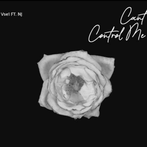 Stream Cant Control Me! by Vse1 | Listen online for free on SoundCloud