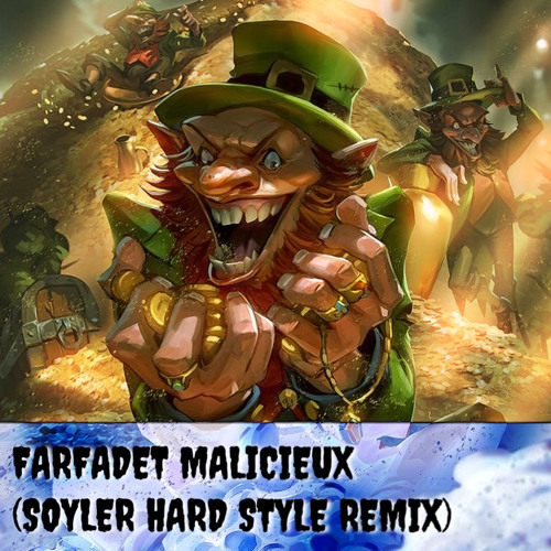 Stream FARFADET MALICIEUX (SOYLER HARDSTYLE REMIX) by SOYLER | Listen ...