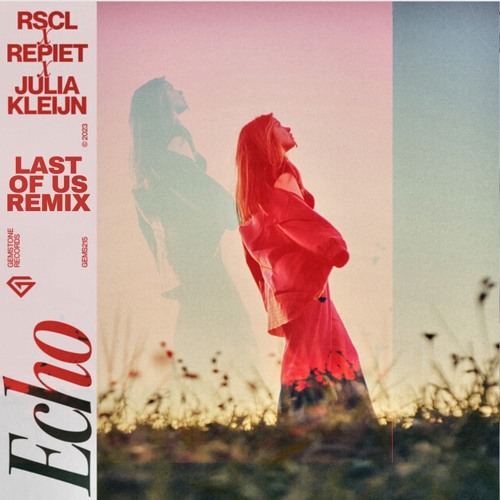 Stream RSCL, Repiet & Julia Kleijn - Echo (Last Of Us Remix) by LAST OF ... Stream RSCL, Repiet & Julia Kleijn - Echo (Last Of Us Remix) by LAST OF ...