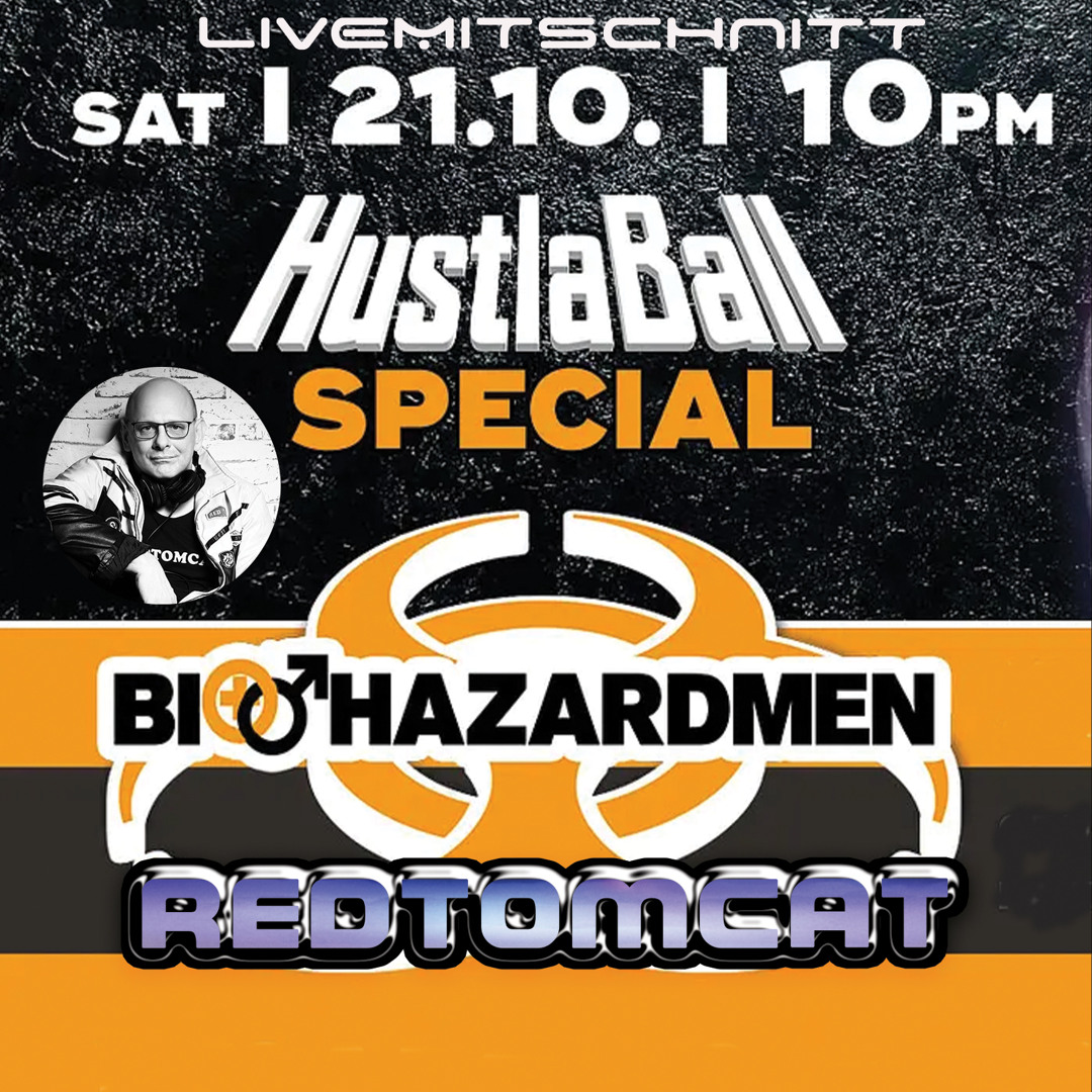 Stream 2023.10.21 BIOHAZARDMEN – HUSTLABALL SPECIAL by Dj Redtomcat ...