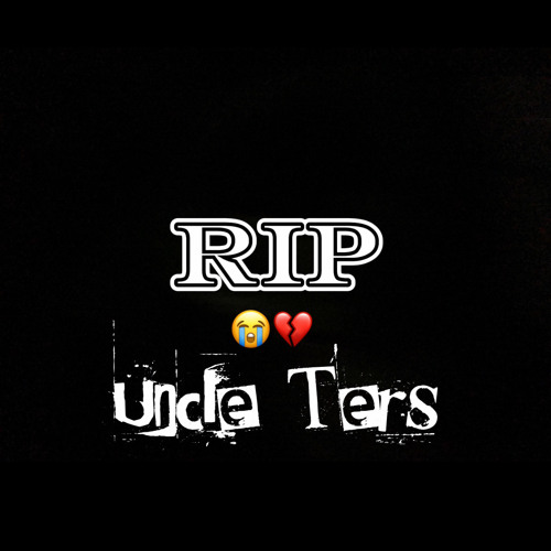 Stream ApwanLongTime Rip Uncle Ters by MaaCk | Listen online for free ...