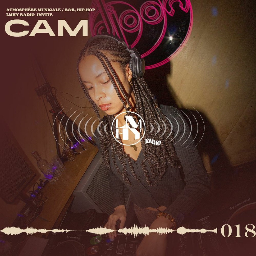 Stream LMHY Radio #018 | Cam (R&B, Hip-Hop) by LET ME HOLD YOU | Listen ...