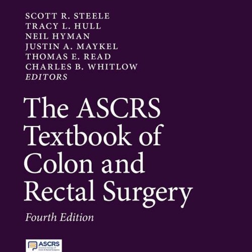 Stream |= The ASCRS Textbook of Colon and Rectal Surgery |E-reader= by ...