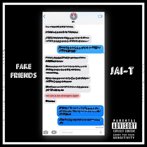 Stream Jai-T- Fake Friends. by Jai-T-Music | Listen online for free on ...