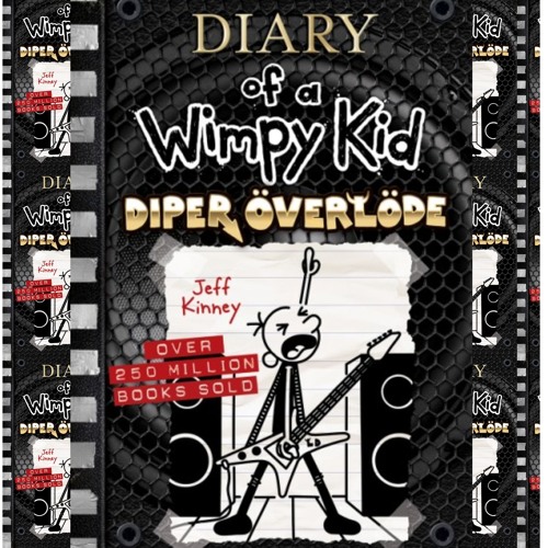 Stream [Free] Book Download Diper ?verl?de (Diary of a Wimpy Kid, #17 ...
