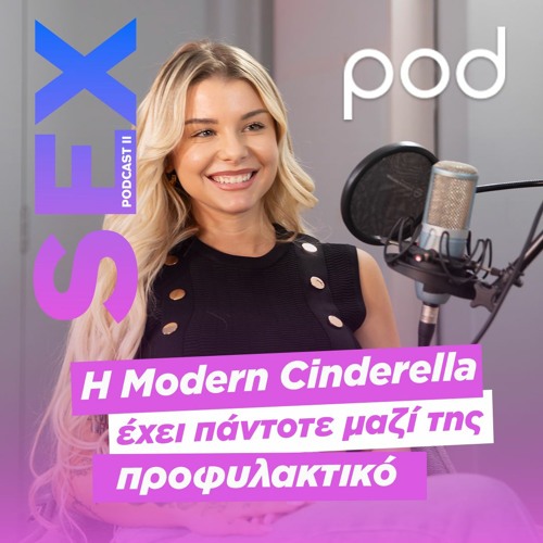 Stream episode H Modern Cinderella έχει πάντοτε μαζί της προφυλακτικό ...