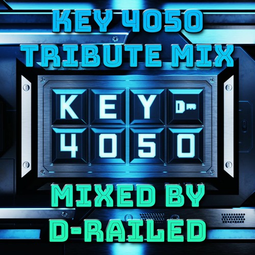 Stream Key4050 Tribute Mix - Mixed By D-Railed **FREE WAV DOWNLOAD** by ...