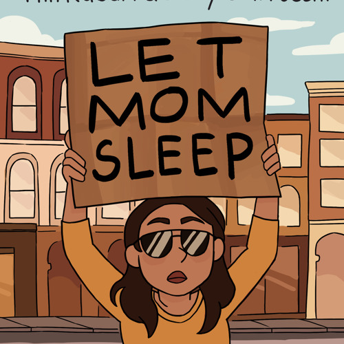 Stream Let Mom Sleep by Tim Kubart | Listen online for free on SoundCloud