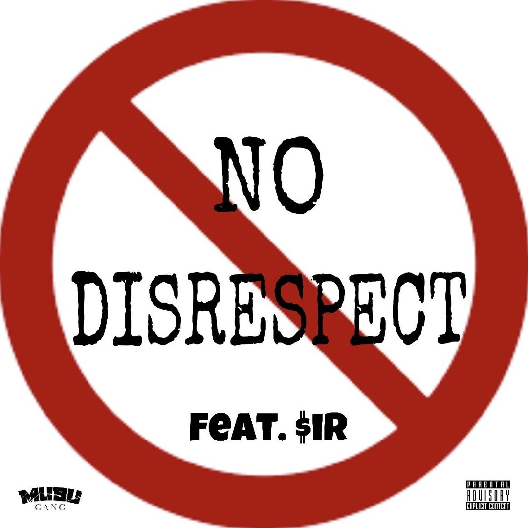 Stream No Disrespect ft $ir by Mubu Kush God | Listen online for free ... Stream No Disrespect ft $ir by Mubu Kush God | Listen online for free ...