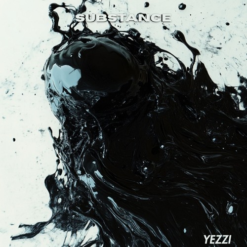Stream SUBSTANCE by YEZZI | Listen online for free on SoundCloud