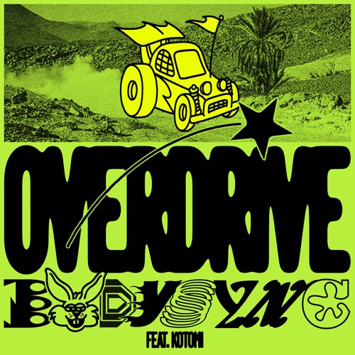 Stream Overdrive by Bodysync | Listen online for free on SoundCloud