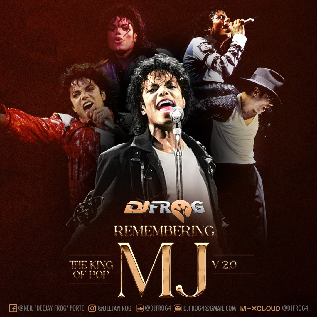 Stream REMEMBERING MJ [THE KING OF POP] V2.0 by DJ Frog | Listen online ...