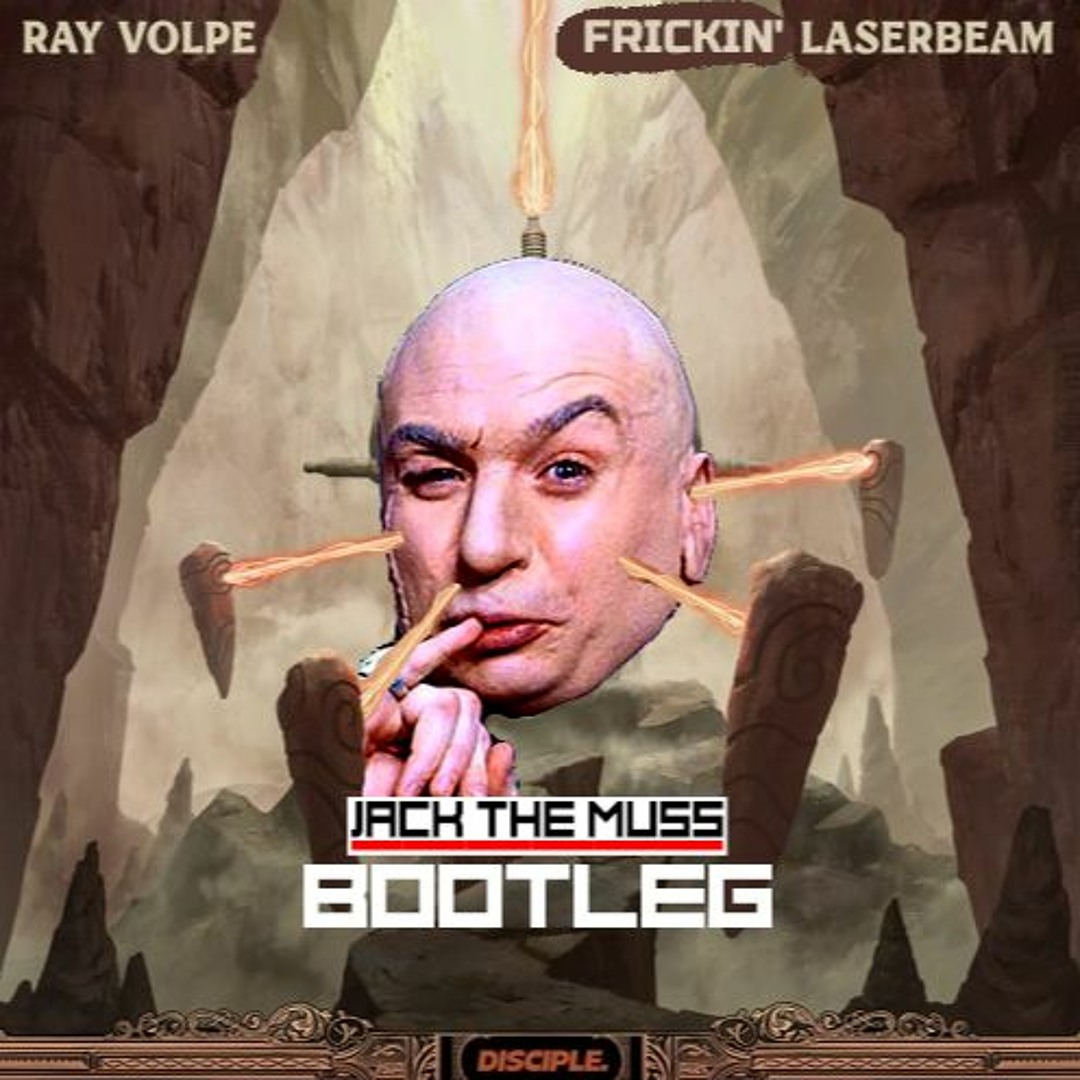 Stream Ray Volpe - Laserbeam (Jack The Muss Bootleg) by Jack The Muss ...
