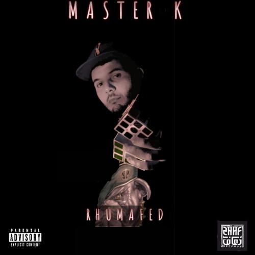 Stream RHUMAFED by Master K | Listen online for free on SoundCloud