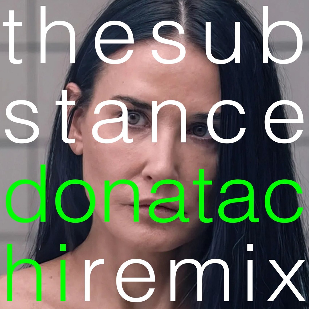 Stream The Substance - Donatachi Edit by Donatachi | Listen online for ...