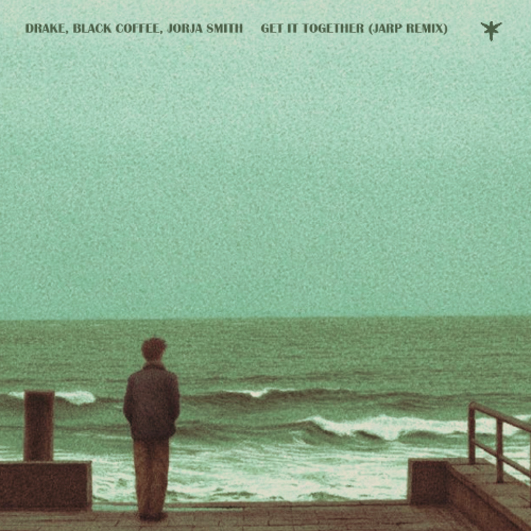 Stream Drake, Black Coffee, Jorja Smith - Get It Together (JARP Remix ...