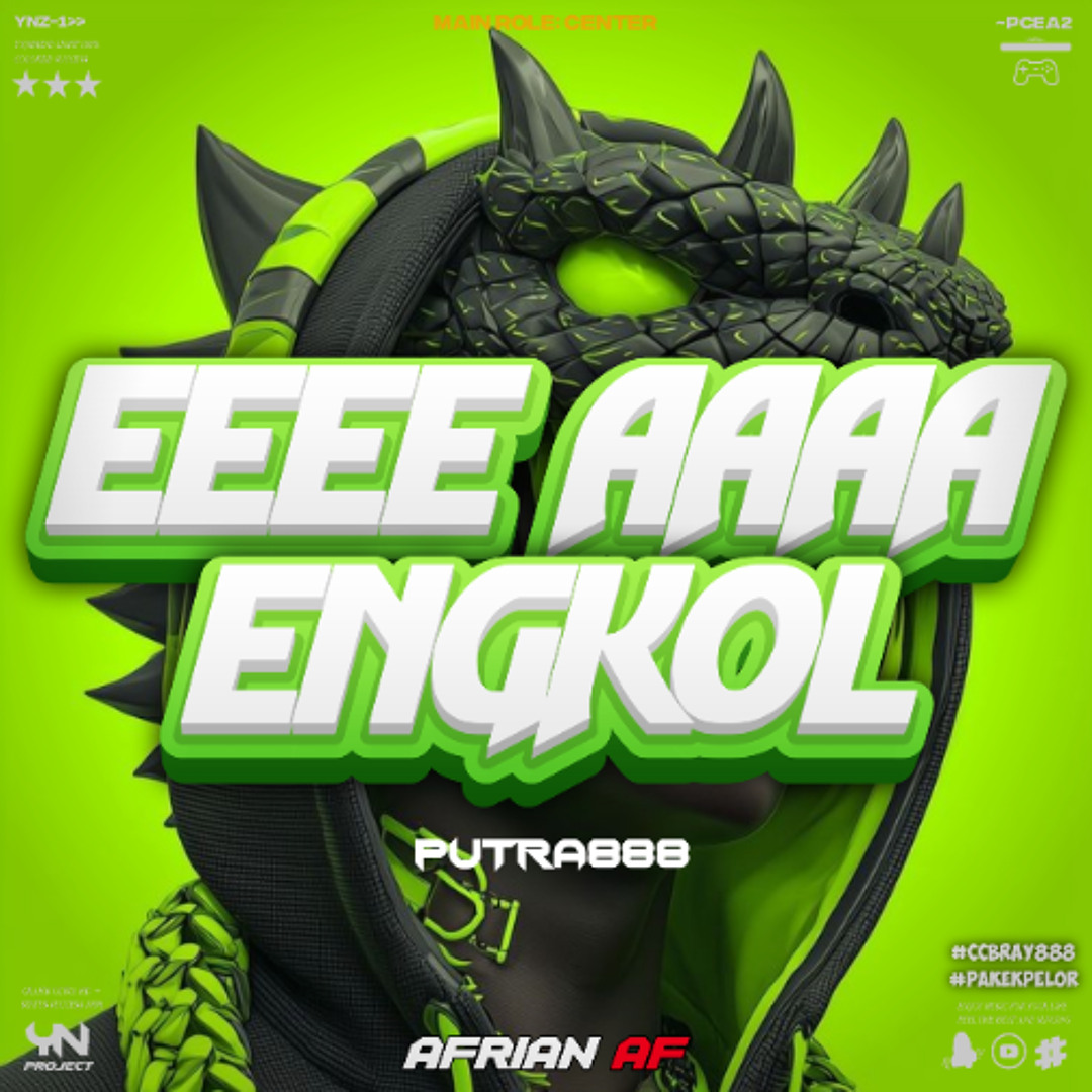 Stream EEEE AAAA ENGKOL #CCBRAY888 ( AFRIAN AF X PUTRA888 ) #PAKEKPELOR ...