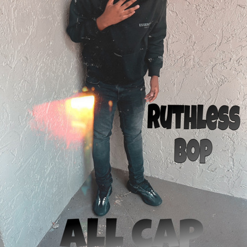 Stream All Cap by Ruthless Bop | Listen online for free on SoundCloud